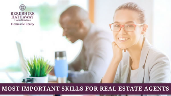 Most Important Skills for Real Estate Agents