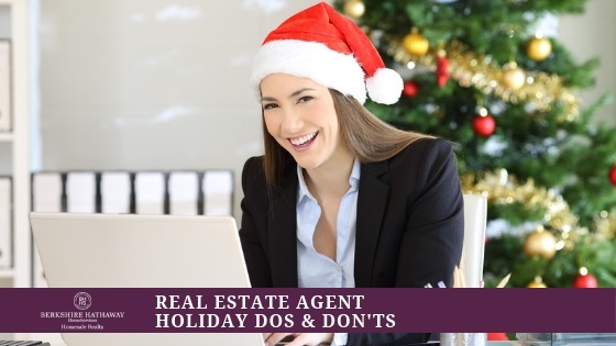 Real Estate Agent Holiday Dos & Don'ts